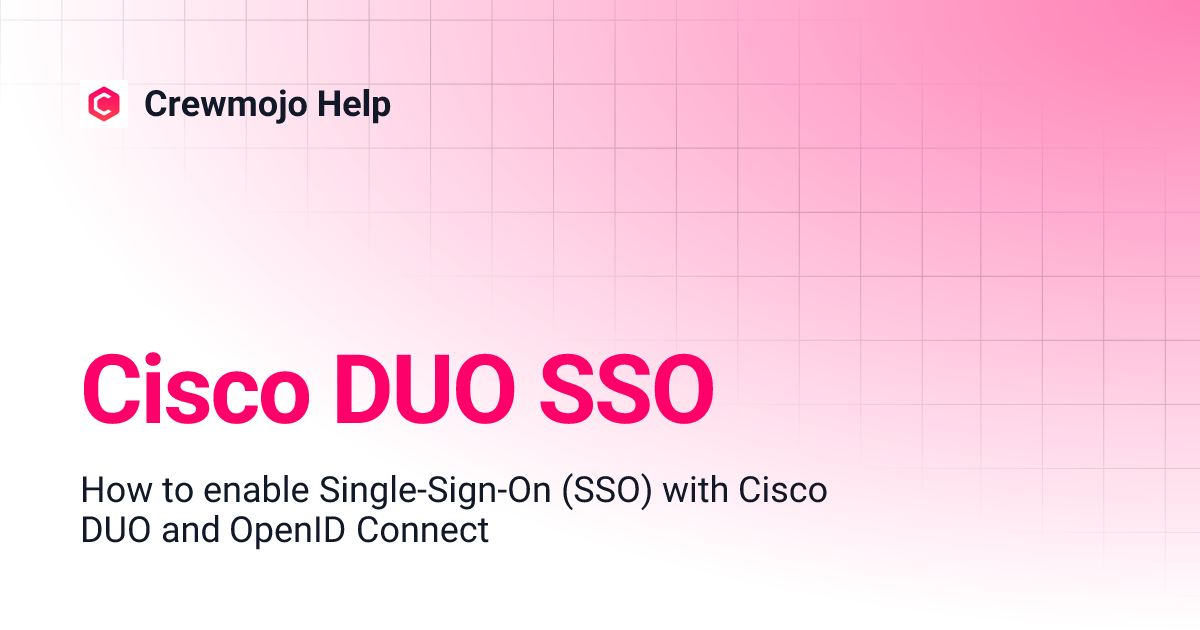 Cisco DUO SSO | Crewmojo Help